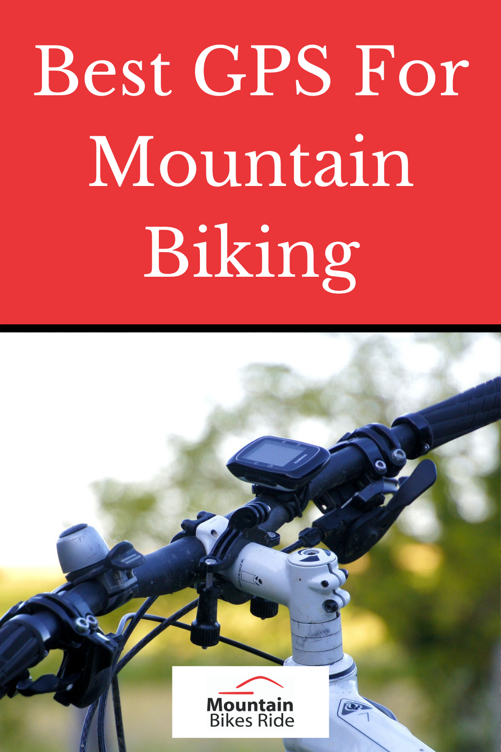 Best GPS For Mountain Biking: Top 7